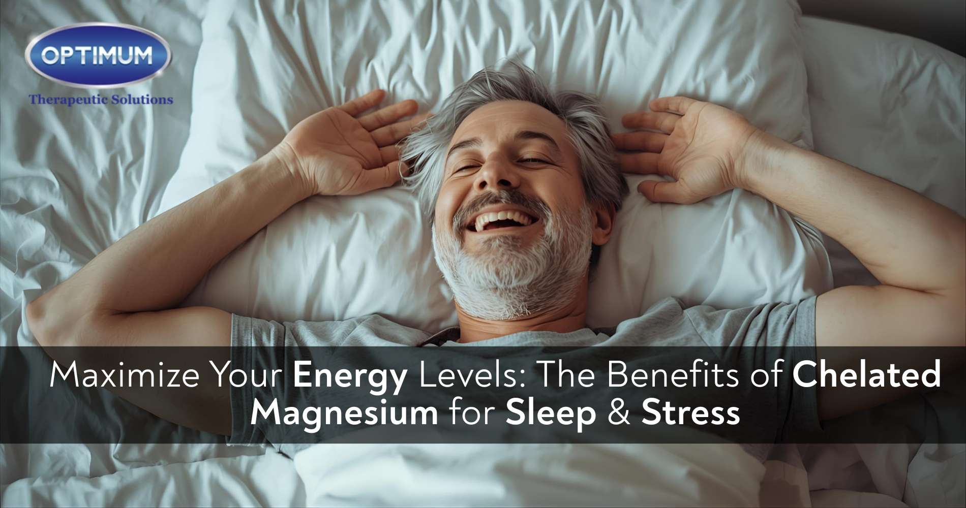 Maximize Your Energy Levels: The Benefits of Chelated Magnesium for Sl ...